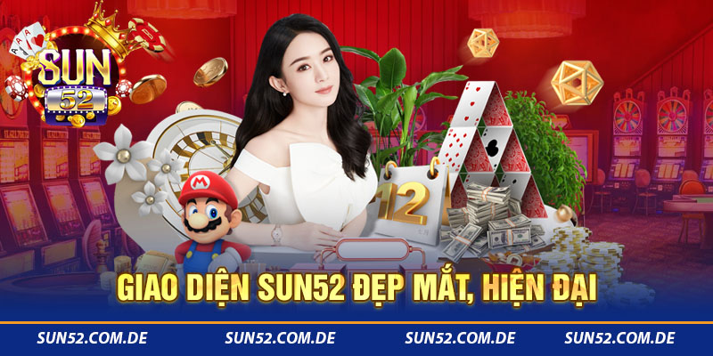 Sun52 - Cổng Game Đổi Thưởng Đỉnh Cao, Thú Vị